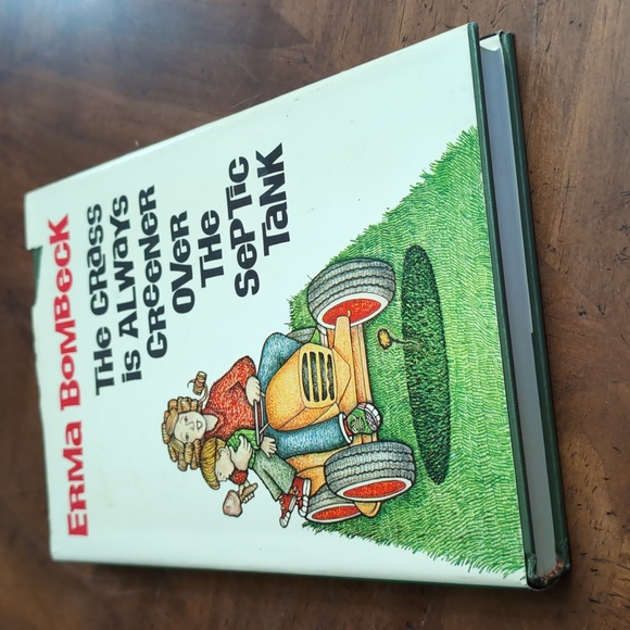 Other | Vintage Emma Bombeck The Grass Is Always Greener Over The ...